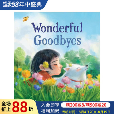 【预售】美妙的告别 Wonderful Goodbyes 原版英文儿童绘本 进口图书