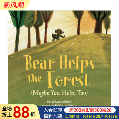 【预售】熊帮助森林（也许你也能帮忙） Bear Helps the Forest (Maybe You Help， Too) 原版英文儿童绘本
