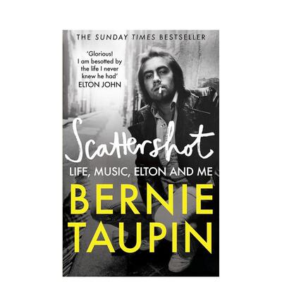 【预售】散弹枪 Scattershot 英文原版小说书籍外版文学传记图书进口英语读物Bernie Taupin
