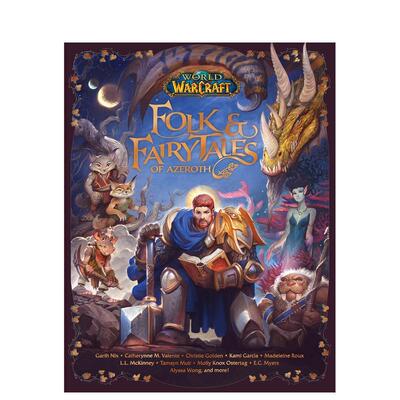 【预售】魔兽世界:艾泽拉斯人物故事 World of Warcraft: Folk & Fairy Tales of Azeroth 原版英文艺术插画原画设定集图书