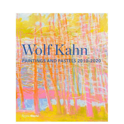 【预售】沃尔夫-卡恩：绘画和粉彩，2010-2020年 Wolf Kahn: Painting and Pastels， 2010-2020  原版英文艺术画册画集