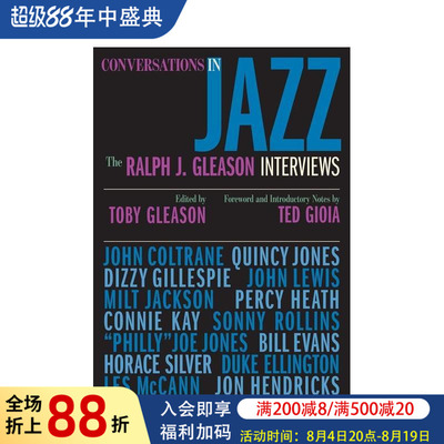 【现货】Conversations in Jazz: The Ralph J. Gleason Interviews，爵士乐中的对话:拉尔夫·格林森访谈图书