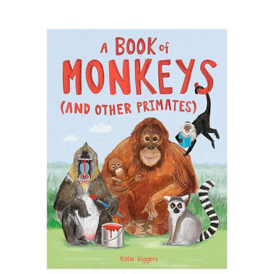 【现货】猴子和他的朋友 a Book of Monkeys (and other Primates) 原版英文儿童绘本图书