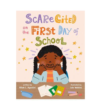【现货】开学第一天的惊恐 Scarecited on the First Day of School 开学焦虑 勇气 原版英文儿童绘本 进口图书