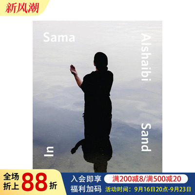 【预售】萨马·阿尔沙伊比：沙尘涌入 Sama Alshaibi: Sand Rushes In 原版英文摄影作品集图书