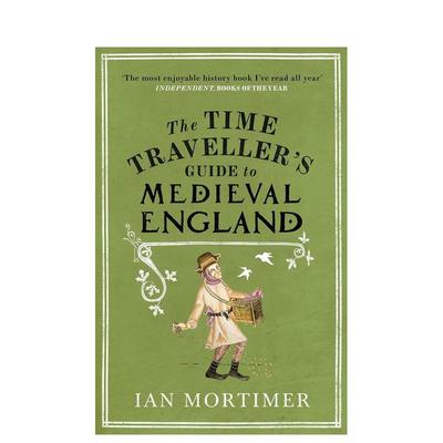 【预售】漫游中世纪的英格兰 【The Time Traveller's Guide】 to Medieval England 原版英文人文历史