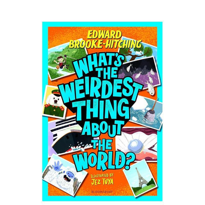 【预售】世界上有什么诡异至极的事？ What's the Weirdest Thing About the World 原版英文儿童绘本