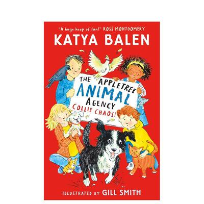 【预售】苹果树动物中介所：柯利犬大混乱 The Appletree Animal Agency: Collie Chaos 英文原版儿童章节书少儿英语启蒙读物书籍