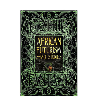 【预售】【哥特奇幻短篇集】非洲未来主义故事 【Gothic Fantasy】African Futurism Short Stories 原版英文文学小说 正版进口书