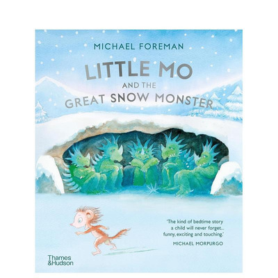 【现货】【凯特格林纳威奖得主Michael Foreman】小莫和大雪怪 Little Mo and the Great Snow Monster 原版英文儿童绘本图书
