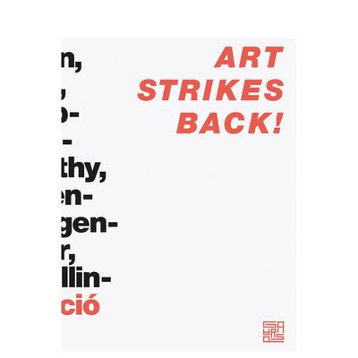 【预售】艺术反击！！ Art Strikes Back!! 原版英文艺术画册画集图书书籍