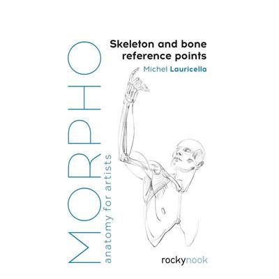 【现货】底层骨骼和骨骼结构参照点 【Morpho】Skeleton and Bone Reference Points 原版英文艺术画册画集图书