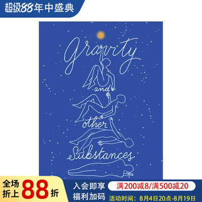 【预售】重力与其他物质：抽象概念与具象表达 哲思绘本 Gravity and Other Substances 原版英文儿童绘本