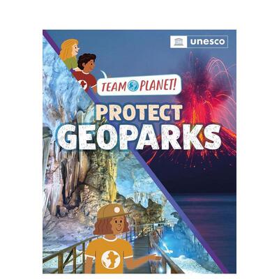 【预售】星球团队！：保护地质公园 【Team Planet!】Protect Geoparks 原版英文儿童绘本图书书籍