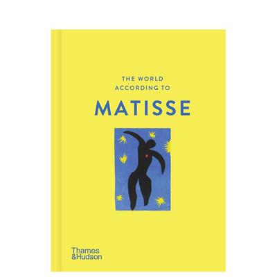 【预售】亨利·马蒂斯的世界 The World According to Henri Matisse 原版英文艺术画册画集 艺术与生活箴言集