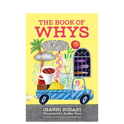 【现货】为何之书  意大利现代儿童文学之父Gianni Rodari 韩国插画师Joohee Yoon The Book of Whys 原版英文儿童绘本