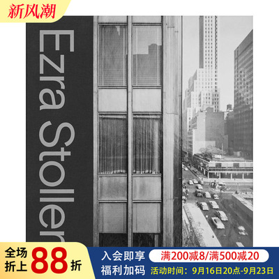 【预售】以斯拉·斯托勒:美国现代建筑摄影史 Ezra Stoller: A Photographic History ...英文艺术画册画集图书