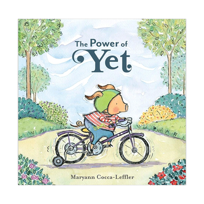 【现货】再往前一点点的魔力 The Power of Yet 小猪 儿童英文绘本 0-3岁阅读 玛瑞安·科卡-列夫勒著书籍进口原版