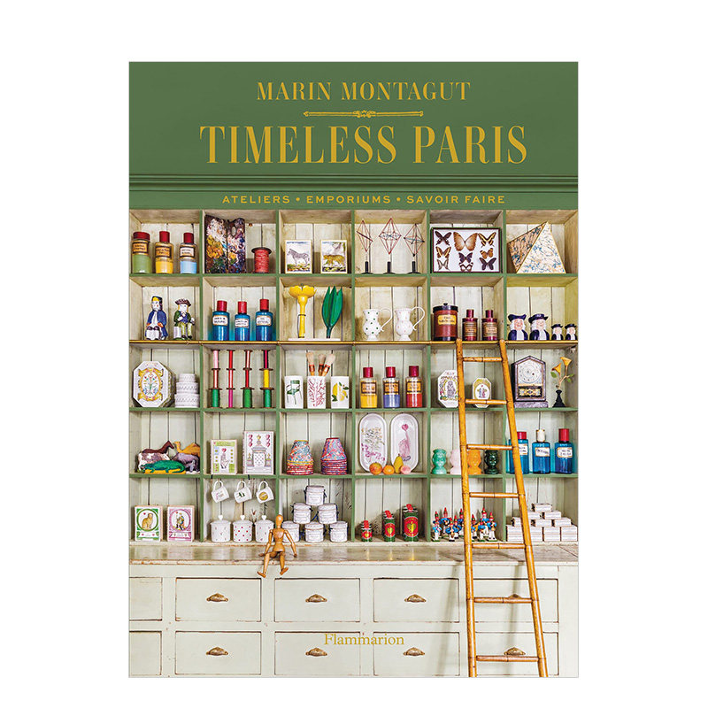 【现货】永恒巴黎:工作室/杂货店/匠心工艺Timeless Paris英文原版法国小众手工工作室介绍城市文化指南图集书籍进口_虎窝淘