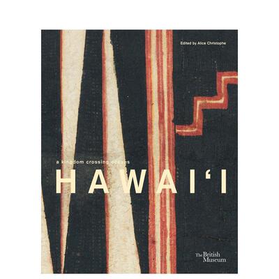 【预售】夏威夷：跨越重洋的王国 Hawai'i 原版英文人文历史图书
