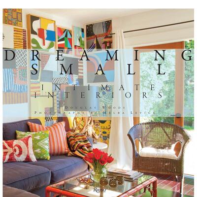 【现货】Dreaming Small: Intimate Interiors小小梦想：亲密的室内设计 原版英文空间与装饰图书