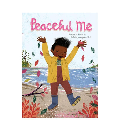 【现货】【情绪与我】平和的我 【Emotions and Me】Peaceful Me 原版英文儿童绘本 Groundwood Books 进口图书