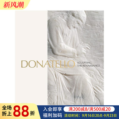 【预售】多纳泰罗：塑造文艺复兴 Donatello : Sculpting the Renaissance 原版英文艺术画册画集图书