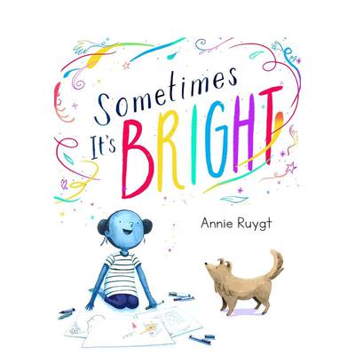 【现货】有时很明亮 Sometimes It’s Bright 原版英文儿童绘本图书