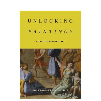 【预售】解锁画作 Unlocking Paintings 原版英文艺术画册画集图书