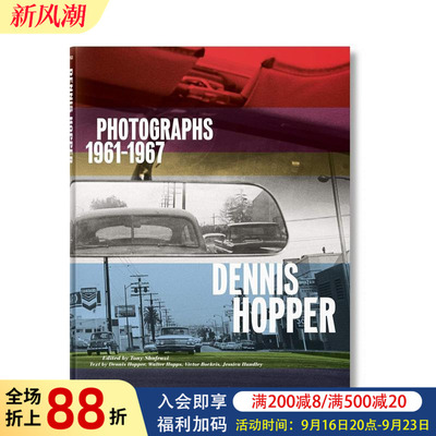 【现货】丹尼斯·霍珀：照片1961 - 1967 Dennis Hopper. Photographs 1961-1967 原版英文艺术画册画集图书