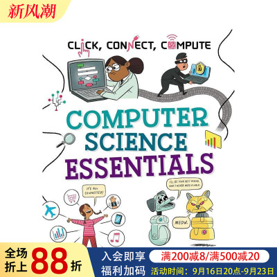 【预售】点击、连接、计算：计算机科学基础 Click， Connect， Compute: Computer Science Essentials 原版英文儿童绘本图书书籍