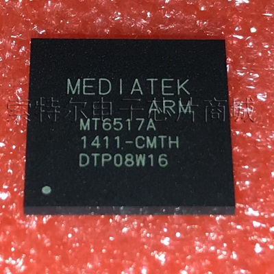 MT6517A MEDIATEK BGA【索特尔电子芯片商城】原装可直拍