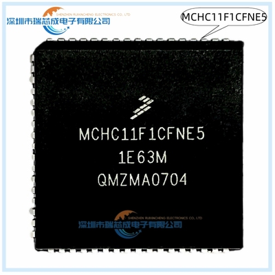 MCHC11F1CFNE5 PLCC68 人气嵌入式处理器和控制器 半导体集成电路