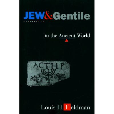 Jew and Gentile in the Ancient World古代世界中的犹太人与外邦人 博库网