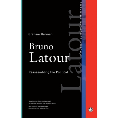 Bruno Latour: Reassembling the Political 博库网