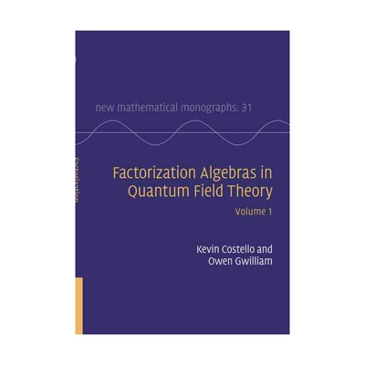 Factorization Algebras in Quantum Field Theory 博库网
