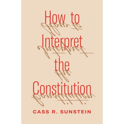 How to Interpret the Constitution 博库网