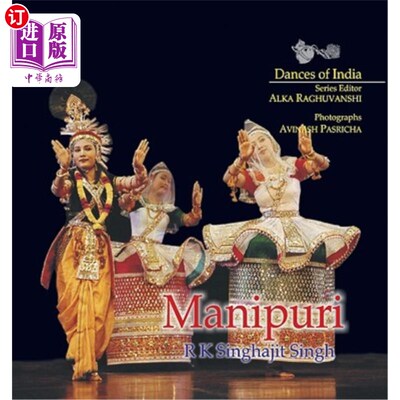 海外直订Manipuri: Dances of India 曼尼普尔:印度的舞蹈