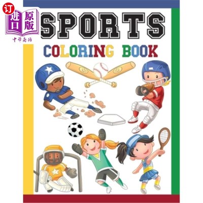 海外直订Sports Coloring Book: Great Coloring Pages For Kids / Baseball, Football, Hockey 运动涂色书：适合儿童/棒球