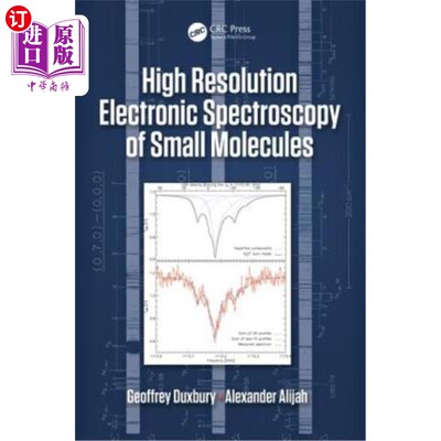 海外直订High Resolution Electronic Spectroscopy of Small Molecules 小分子的高分辨率电子光谱