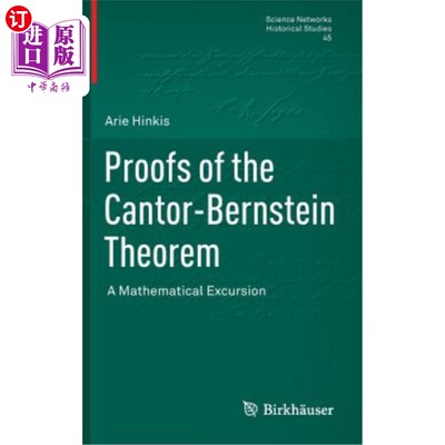 海外直订Proofs of the Cantor-Bernstein Theorem: A Mathematical Excursion Proofs of the Cantor-Berns