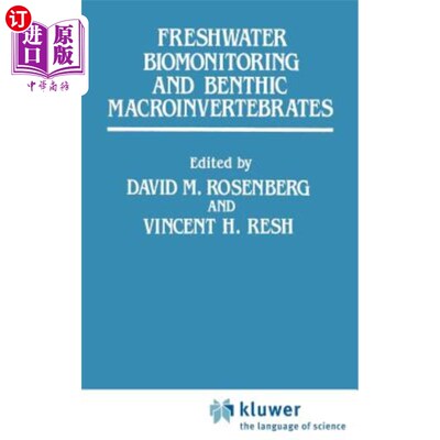 海外直订Freshwater Biomonitoring and Benthic Macroinvertebrates 淡水生物监测和底栖大型无脊椎动物