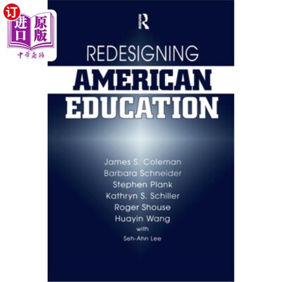 海外直订Redesigning American Education 重新设计美国教育