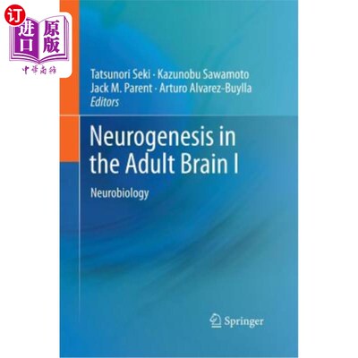 海外直订医药图书Neurogenesis in the Adult Brain I: Neurobiology 成人大脑的神经发生I：神经生物学