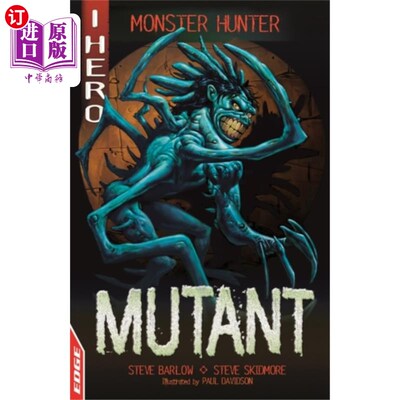 海外直订EDGE: I HERO: Monster Hunter: Mutant 英雄:怪物猎人:变种人