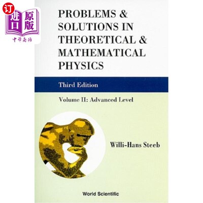 海外直订Problems and Solutions in Theoretical and Mathematical Physics - Volume II: Adva 理论和数学物理中的问题和解