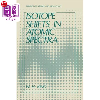 海外直订Isotope Shifts in Atomic Spectra 原子光谱中的同位素位移