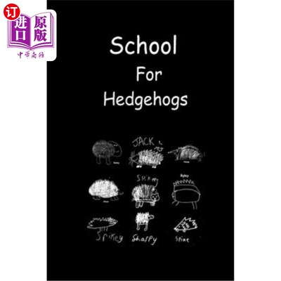 海外直订School for Hedgehogs 刺猬学校