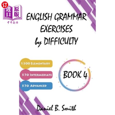 海外直订English Grammar Exercises by Difficulty: Book 4 英语语法练习难度：第四册