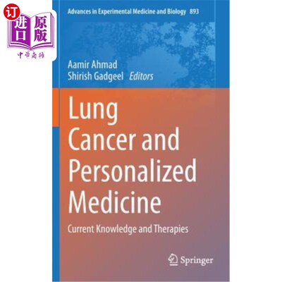 海外直订医药图书Lung Cancer and Personalized Medicine: Current Knowledge and Therapies 肺癌与个性化医学：当前的知识